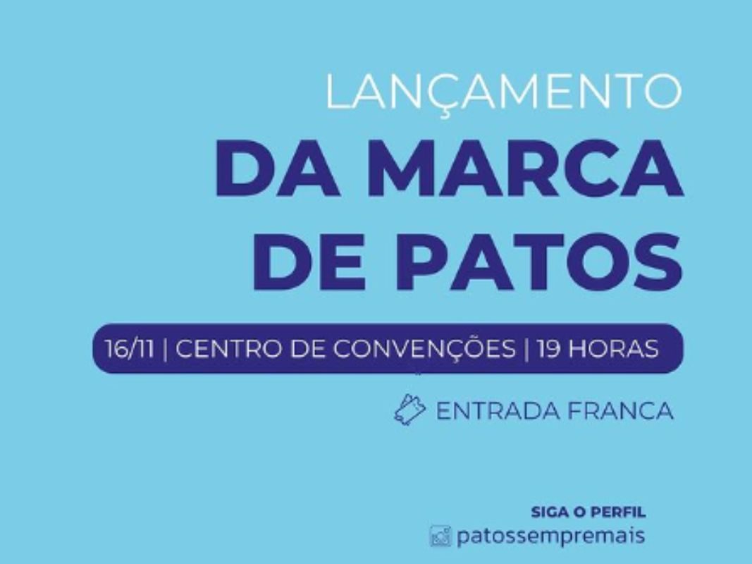 Marca de Patos será lançada nesta noite em evento gratuito